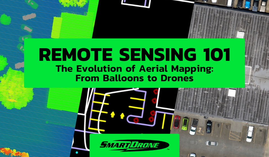 The Evolution of Aerial Mapping: From Balloons to Drones | SmartDrone Blog